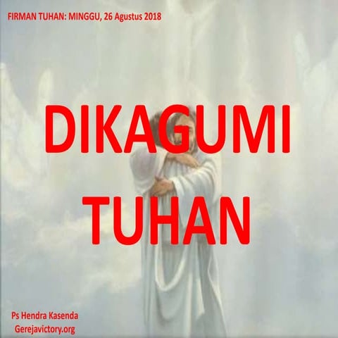 Persembahan: Dikagumi TUHAN | PPTX