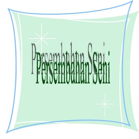 Persembahan seni | PPT