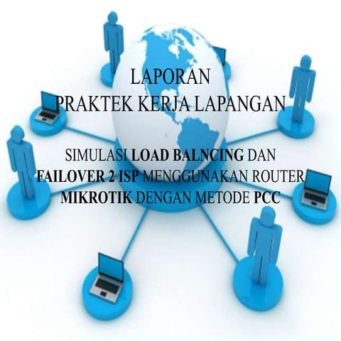 Simulasi Load Balancing dan Failover dengan Mikrotik | PPTX