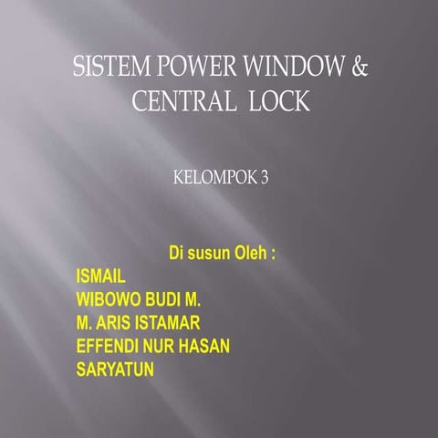 PERSENTASI CENTRAL LOCK FIX TERAKHIR.pptx