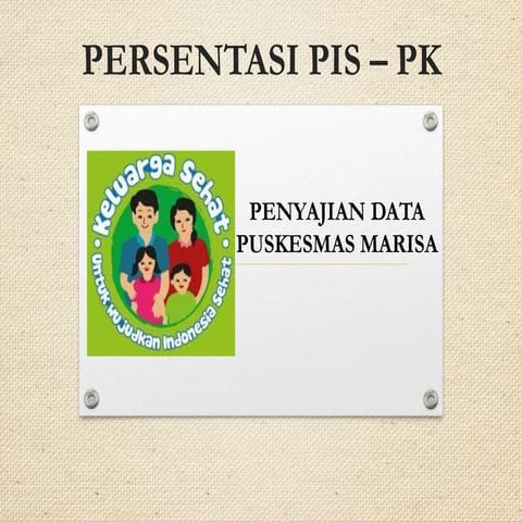 PERSENTASI PIS – PK MARISA.pptx