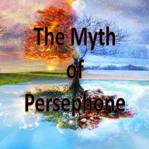 Persephone Myth | PPTX