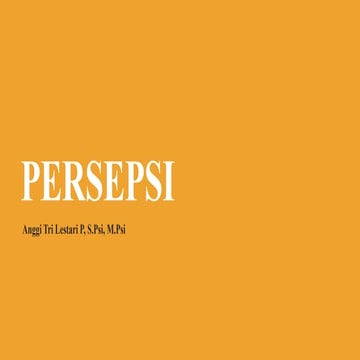 Persepsi anggi tri lestari s.psi m.psi... | PPT