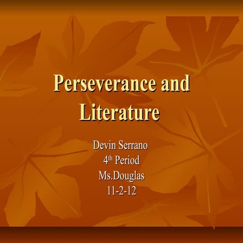 Devin Serrano ELA Project; Douglas 4th | PPT