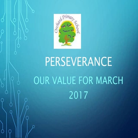 Perseverance values assembly 2017 | PPTX