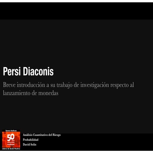 Persi Diaconis y el lanzamiento de monedas | PDF
