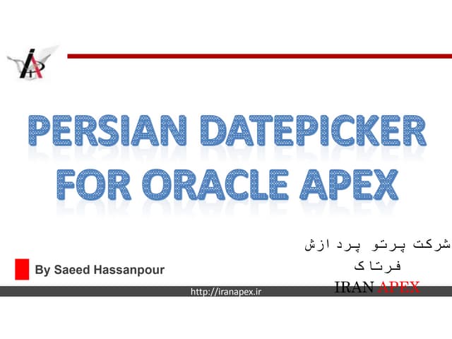 Persian Datepicker for Oracle APEX | PPT Persian Datepicker for Oracle APEX | PPT