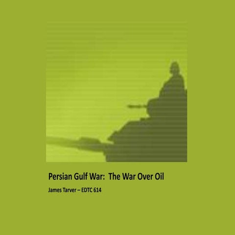The Persian Gulf War | PPTX