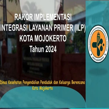 Persiapan Implementasi ILP di Kota Mojokerto.pptx