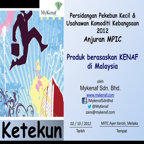 Persidangan mpic 2012 produk kenaf malaysia | PPTX