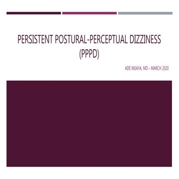 Persistent Postural Perceptual Dizziness (PPPD) | PPTX