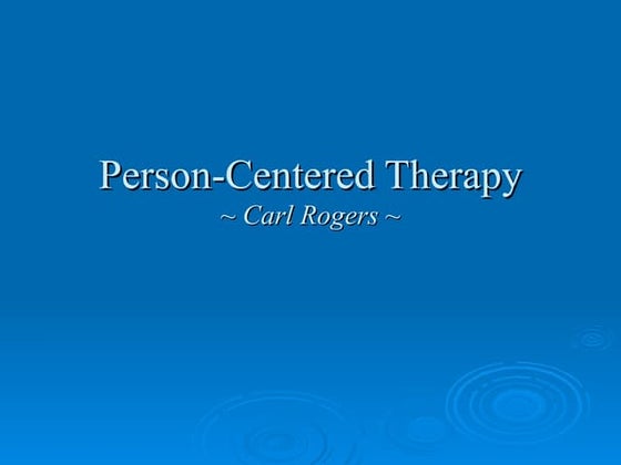 An Overview: Person Centered Therapy | PDF