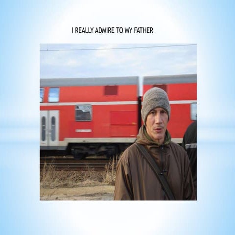 Person I admire | PPTX