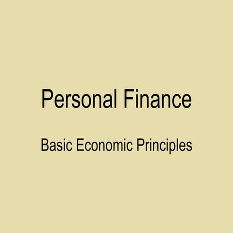 Personal Finance Basic Economic Principles | PPT