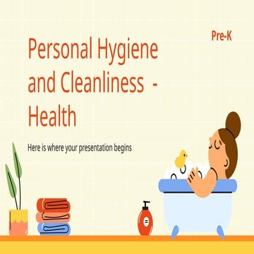 personal-hygiene-and-cleanliness-health-pre-k.pptx