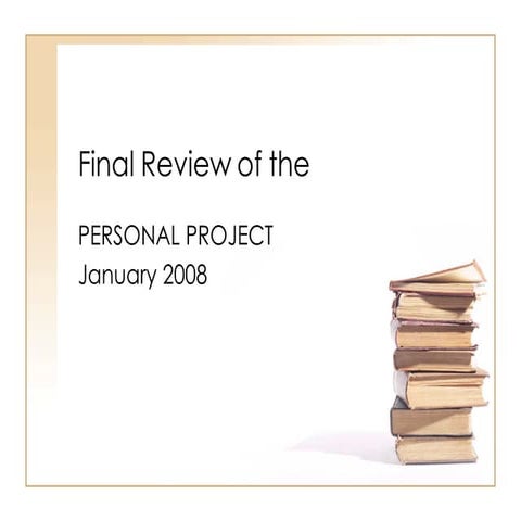Personal Project Final Review | PPT