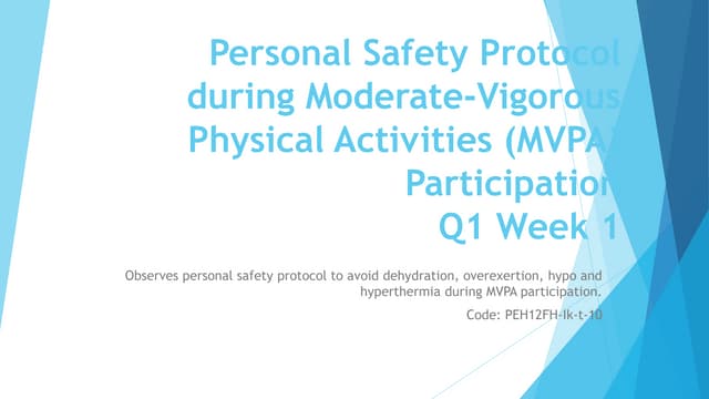 Personal Safety Protocol During Moderate Vigorous Physical Activities 1