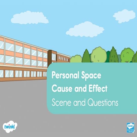 personal-space-cause-and-effect-scene kids | PPTX