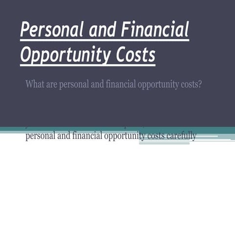 Personal and Financial Opportunity Costs.pptx | Stocks and Bonds ...