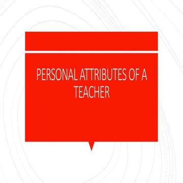 Personal Attributes Of A Professional Teacher | PPTX