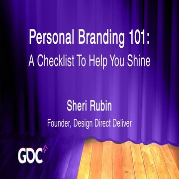 Personal Branding 101: A Checklist To Help You Shine [GDC 2016] | PDF