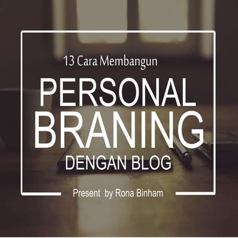 Personal branding blog | PPT