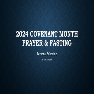 Personal COVENANT MONTH PRAYER & FASTING Schedule.pptx | Spirituality ...