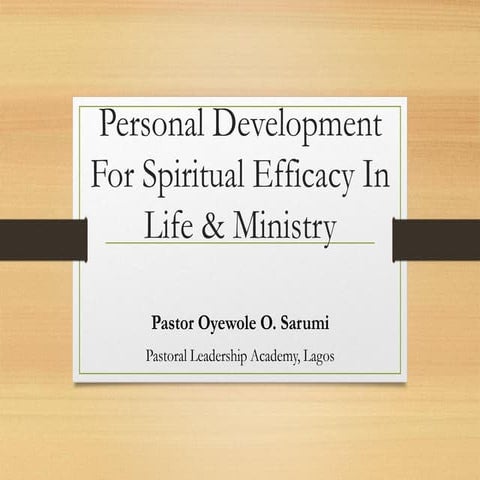 Personal development for spiritual efficacy in life and ministry | PDF