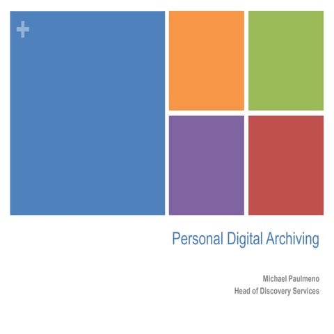 Personal Digital Archiving | PPTX