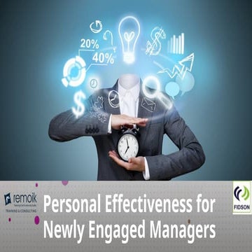 Personal Effectiveness for Newly Engaged Managers second presentatiom.pptx