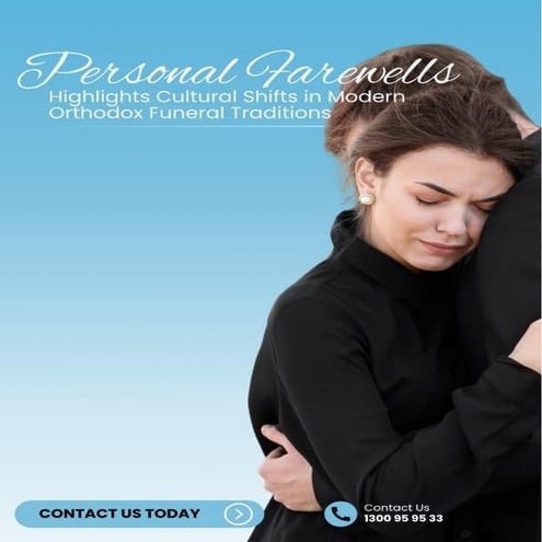 Personal Farewells Highlights Cultural Shifts in Modern Orthodox ...