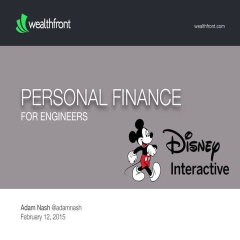 Personal Finance for Engineers (Disney Interactive 2015) | PPT