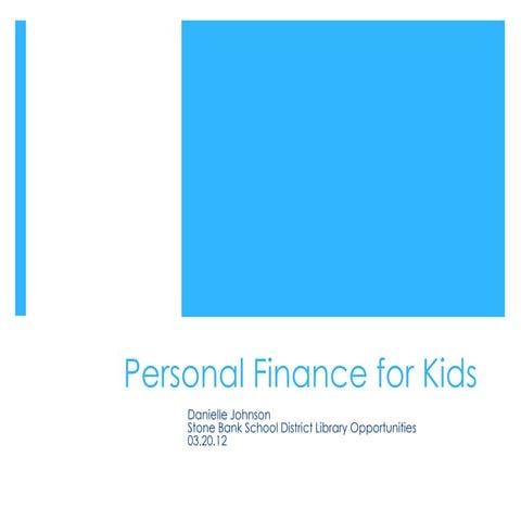 Personal Finance for Kids | PPTX