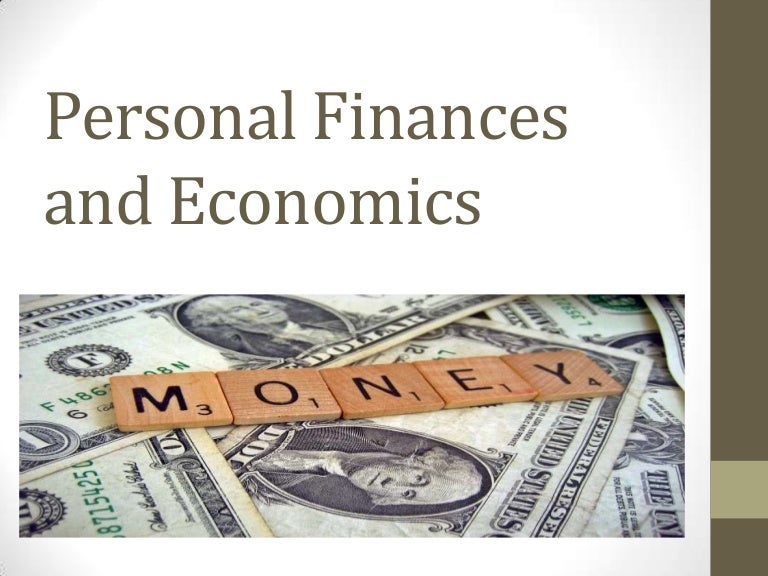 Personal Finances And Economics personal-finances-and-economics