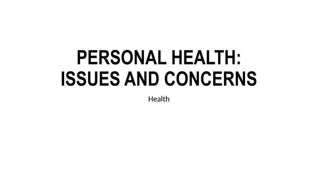 Personal health issues and concerns Grade 6 MAPEH | PPTX