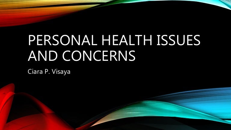 Personal health issues and concerns Grade 6 MAPEH