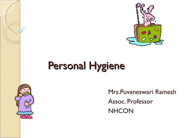 Personal hygiene ppt | PPTX