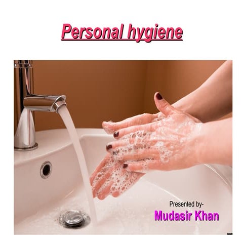 Personal hygiene | PPT