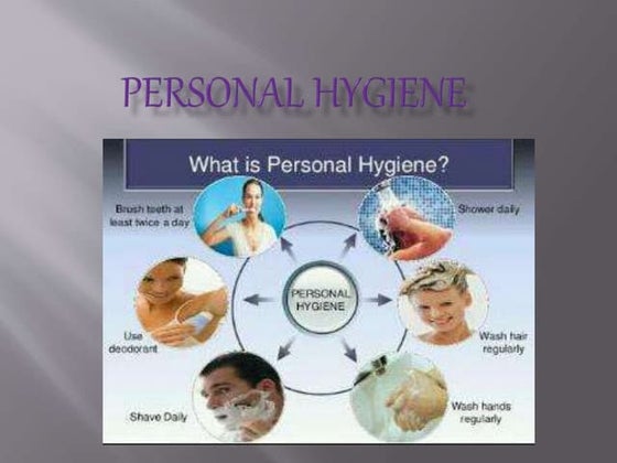 personal hygiene - presentation | PPTX