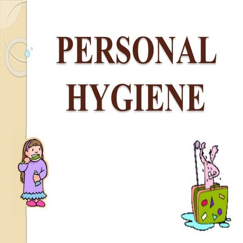 personal hygiene - presentation | PPTX