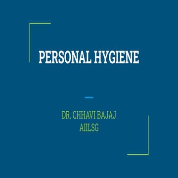 personal hygiene - presentation | PPTX