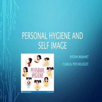 PERSONAL HYGIENE AND SELF IMAGE.pptx