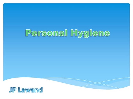Personal Hygiene | PPT | Bath and Shower | Personal Care
