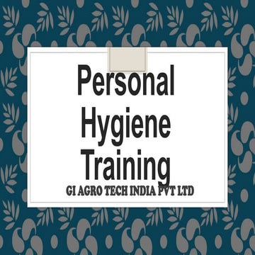 Personal Hygiene Training for food factory | PPTX