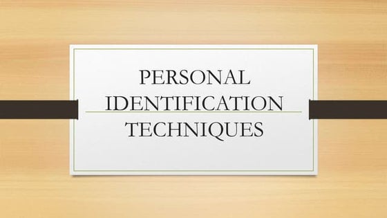 PERSONAL-IDENTIFICATION-CHAPTER-1-1.pptx