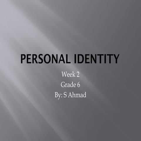 Personal identity for grade 6 social studies.pptx