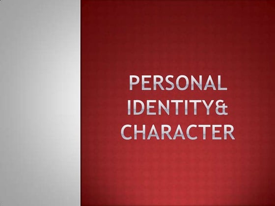 'Who am I?' Exploring Personal Identity | PPT