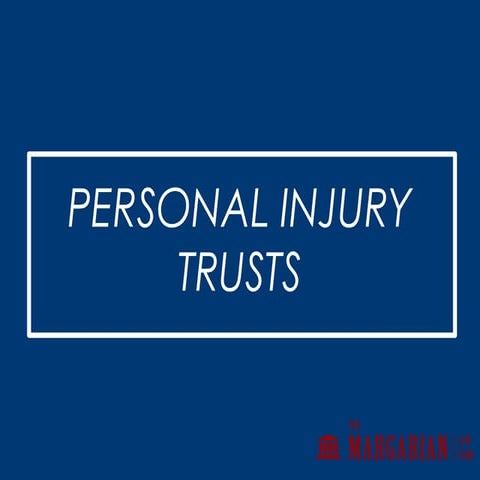 Personal injury trusts | PPT