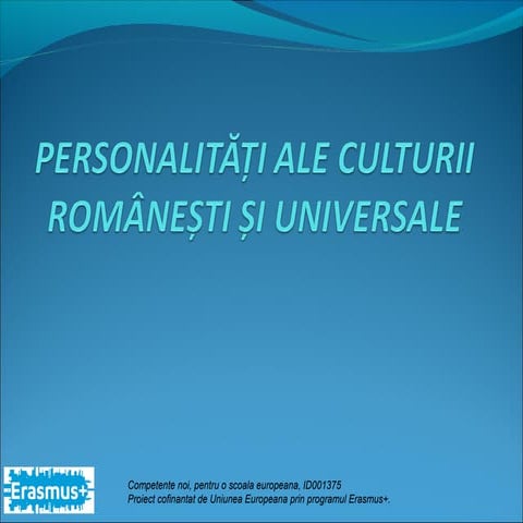 Personalități ale culturii românești | PPT
