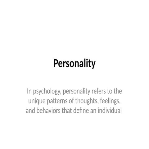 Personality and its types factors affecting personality pptx | PPTX